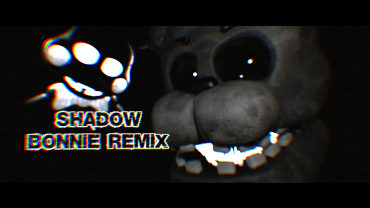 (SFM) Shadow Bonnie Short | Remix/Cover - YouTube