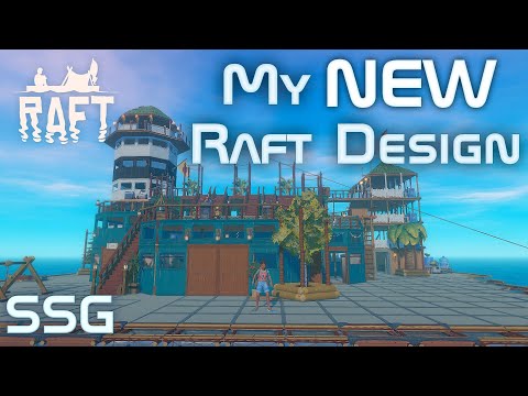 RAFT My New Raft Design! - YouTube