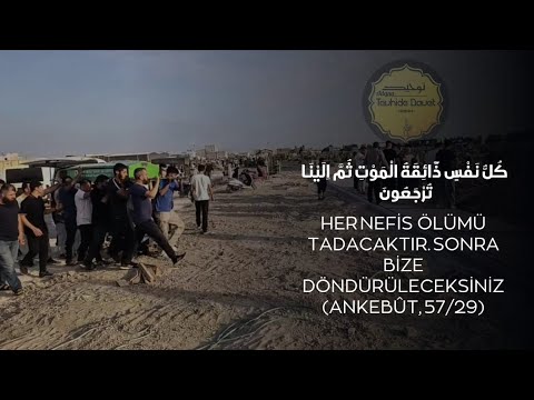 “Ölüm Hakikati ve Bize Düşen İbret”