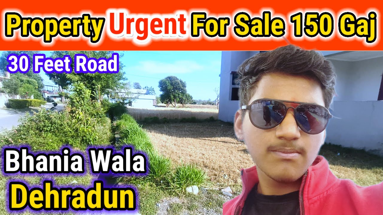 150 Gaj Plot Urgent🛑 For Sale In Dehradun || Property for Sale in ...