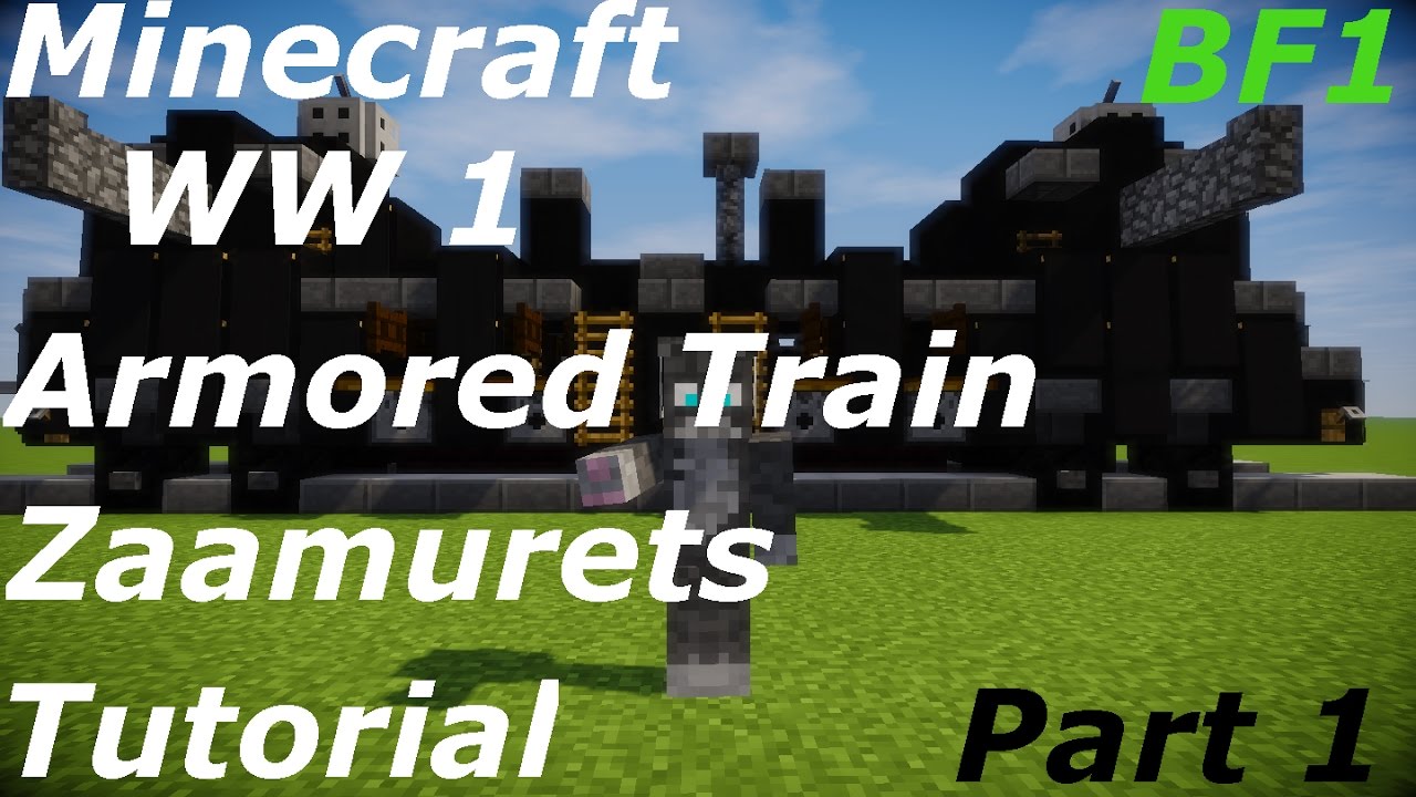 Minecraft WW1 Armored Train Tutorial Part 1 Main Car Zaamurets - YouTube