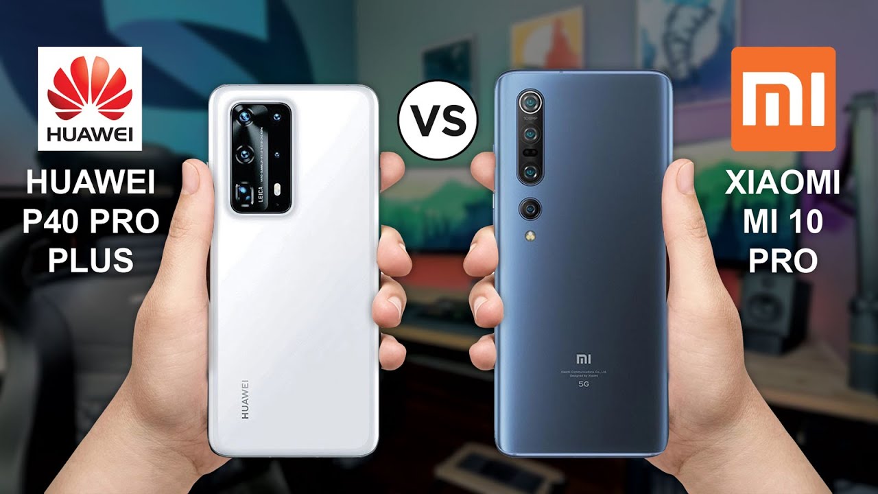 Huawei P40 Pro Plus vs Xiami Mi 10 Pro - YouTube