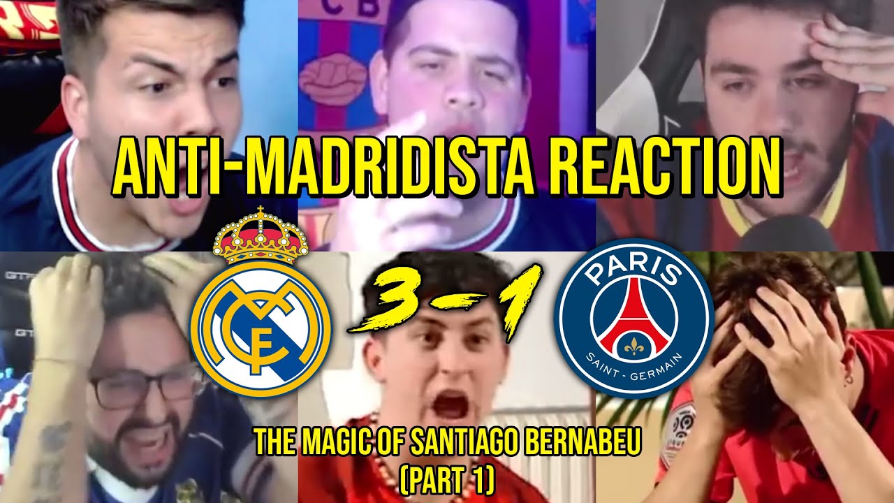 ANTI-MADRIDISTAS & BARCA FANS REACTION TO REAL MADRID VS PSG (PART 1 ...