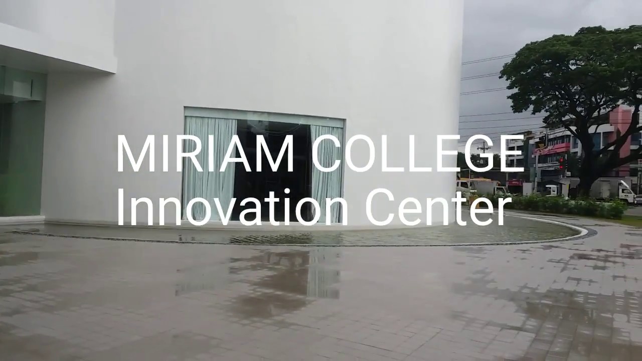 Miriam College Innovation Center - YouTube