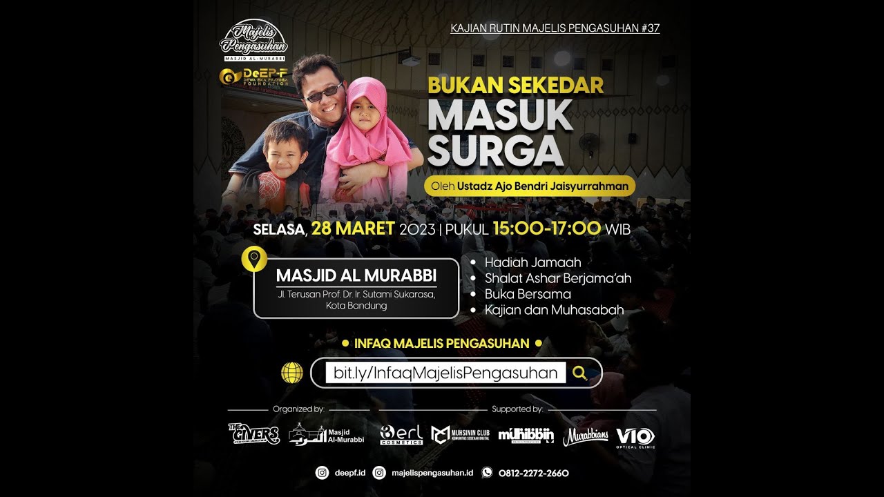 USTADZ AJO BENDRI - BUKAN SEKEDAR MASUK SURGA - MAJELIS PENGASUHAN 37 ...