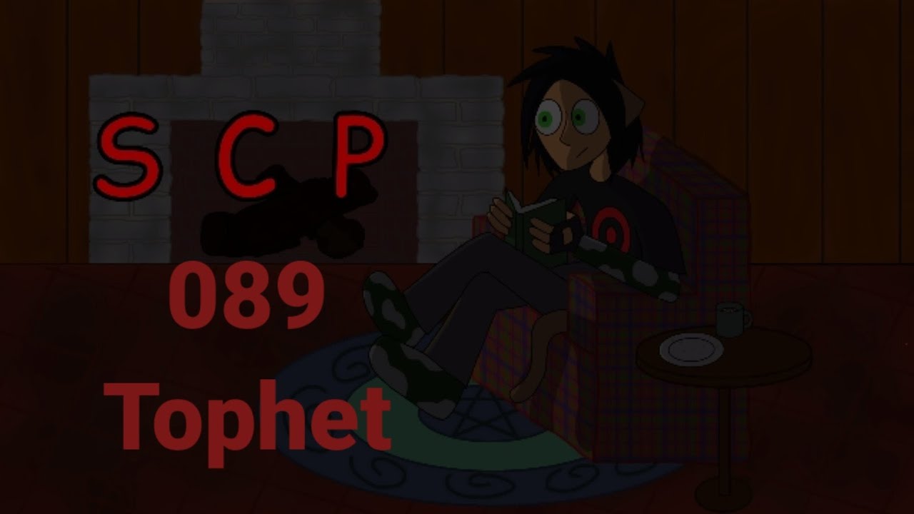 Neshae Reads SCP-089 Tophet - YouTube