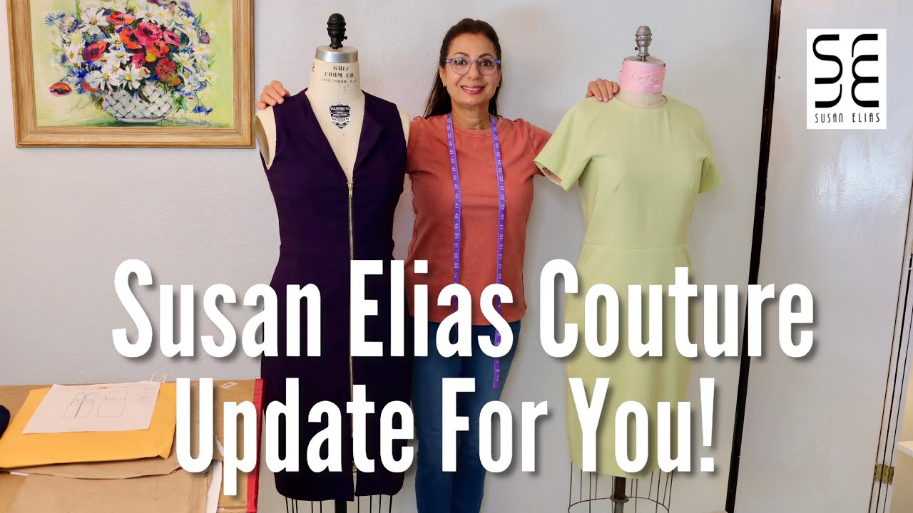 Susan Elias Couture's Update For You! - YouTube