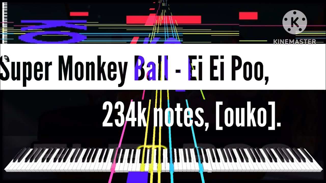 [Black Midi] Super Monkey Ball - Ei Ei Poo, 234k notes, [ouko]. - YouTube