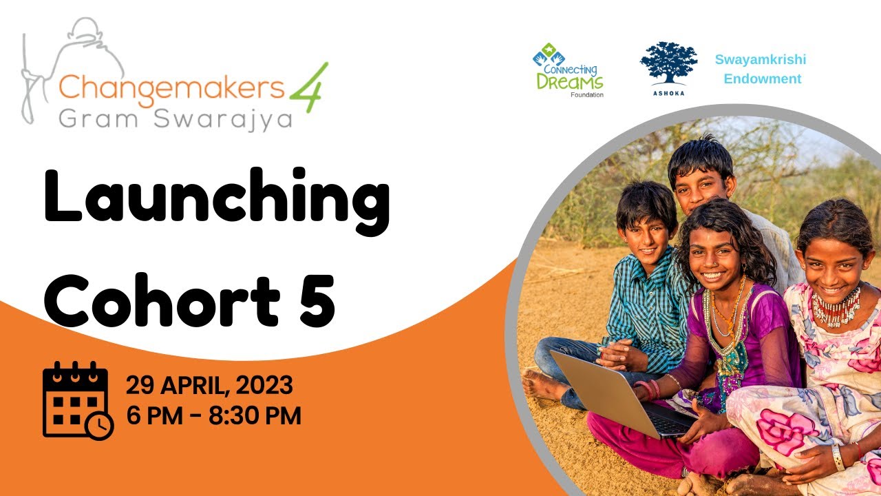 Changemakers For Gram Swarajya 5 Cohort launch, 2023 - YouTube