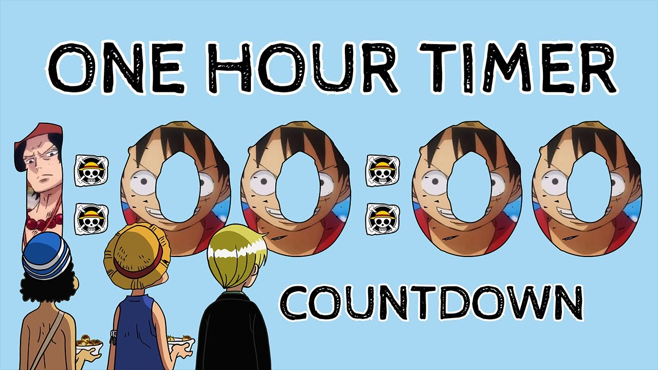 One Piece One Hour Countdown Timer - YouTube
