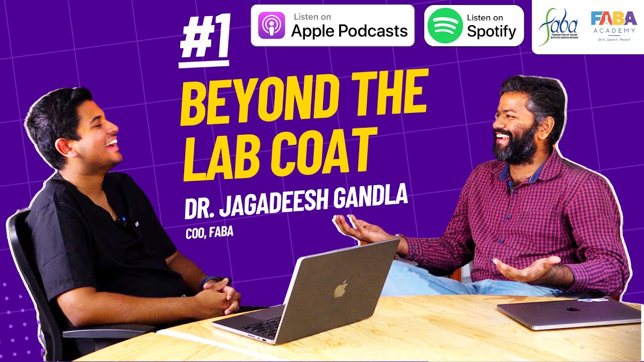 Beyond The Lab Coat #1 - Dr. Jagadeesh Gandla, COO of FABA - YouTube