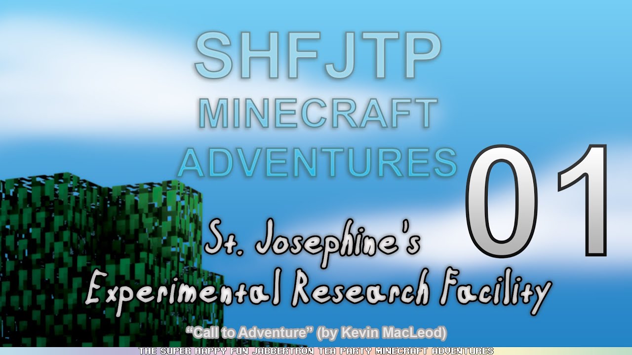 SHFJTP Minecraft Adventures : St. Josephine's Experimental Research ...