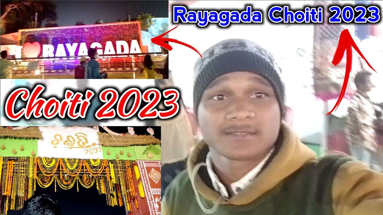 Choiti 2023 Rayagada || 😍Rayagada Vlog || Padman Nachika - YouTube