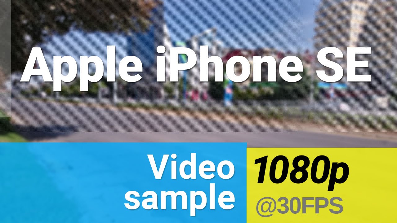 Apple iPhone SE 1080p video sample - YouTube