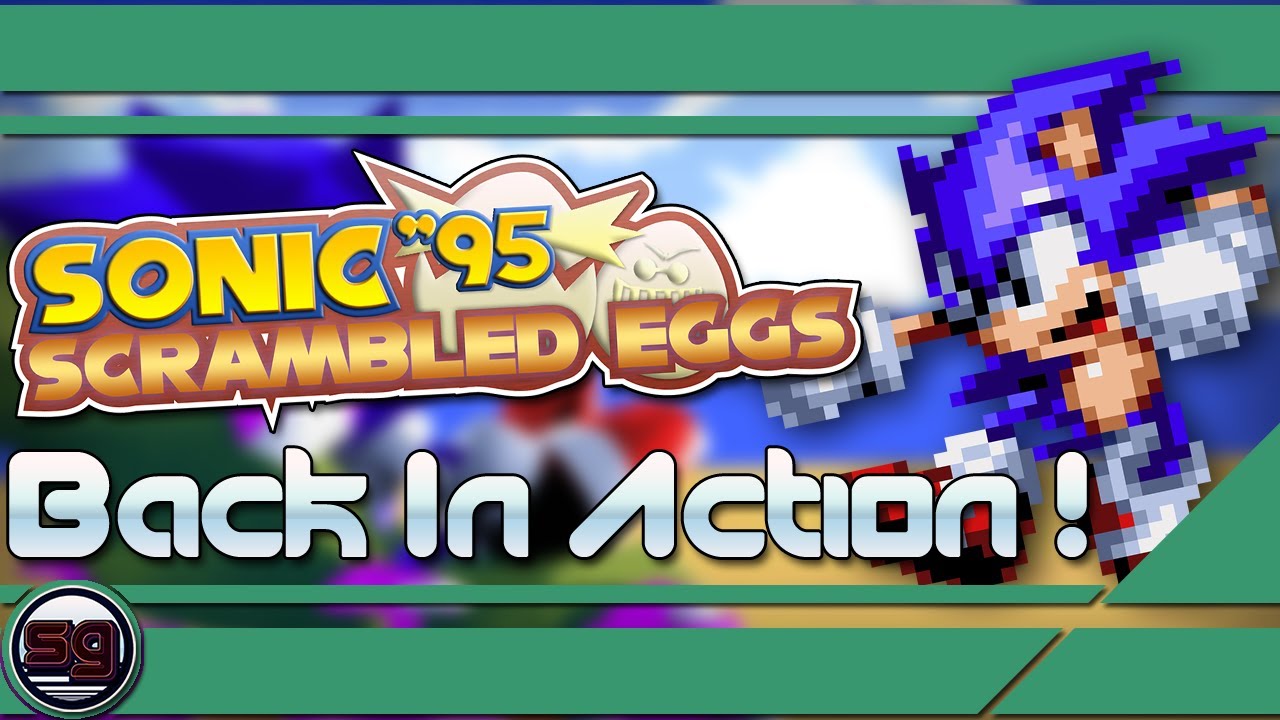 Sonic '95: SE || Coming back at full force! - YouTube