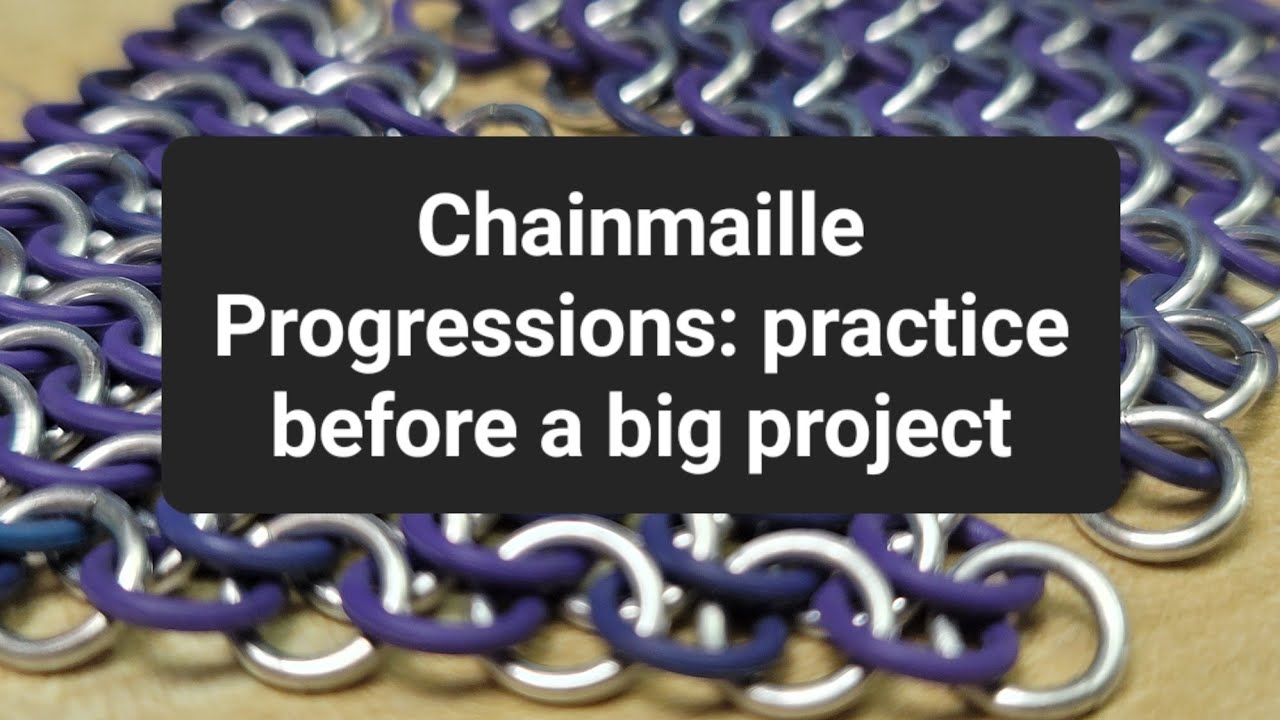 Chainmaille Progressions: practice for before your first big maille ...