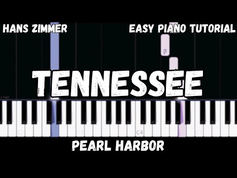 Pearl Harbor - Tennessee (Easy Piano Tutorial)