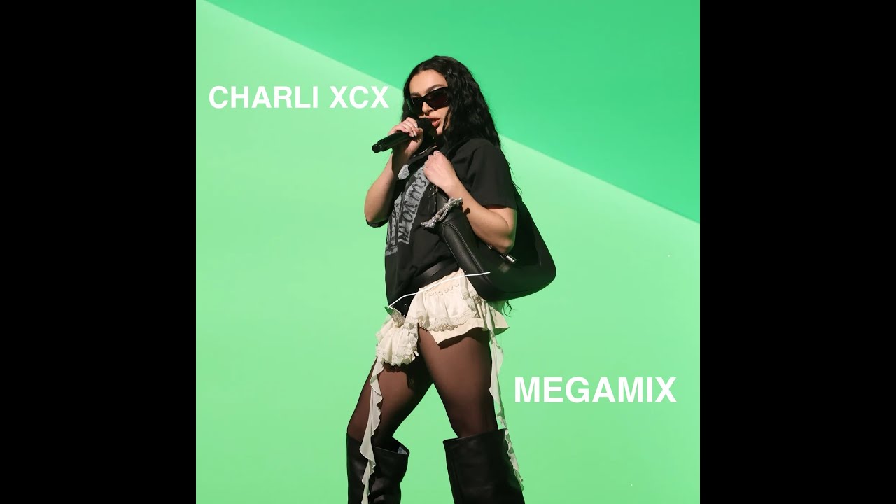 Charli XCX Mega Mix - 70 Minutes of Charli XCX Music to Set the Scene ...