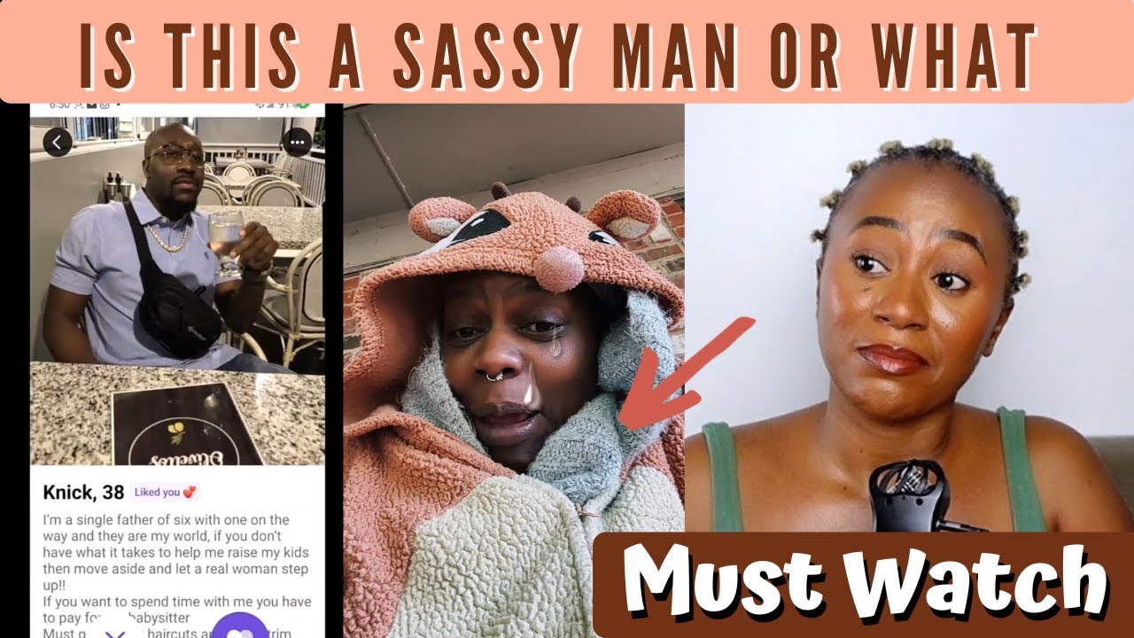 Is This A Sassy Man Online Dating Gone Wrong - Must Watch - YouTube