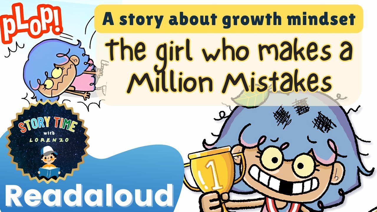 THE GIRL WHO MAKES A MILLION MISTAKES READ ALOUD KIDS BOOK | GROWTH ...