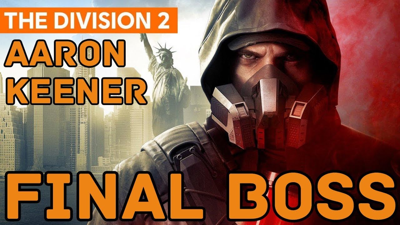 THE DIVISION 2 Warlords of NEW YORK [#36] Aaron Keener FINAL BOSS - ᐅ ...