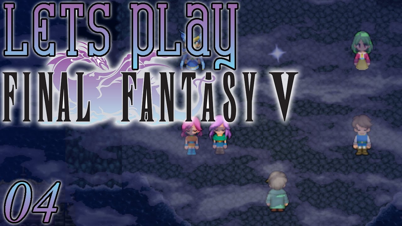 Let's Play Final Fantasy V, Blind [Ep 04] - Fighting Siren & on to ...