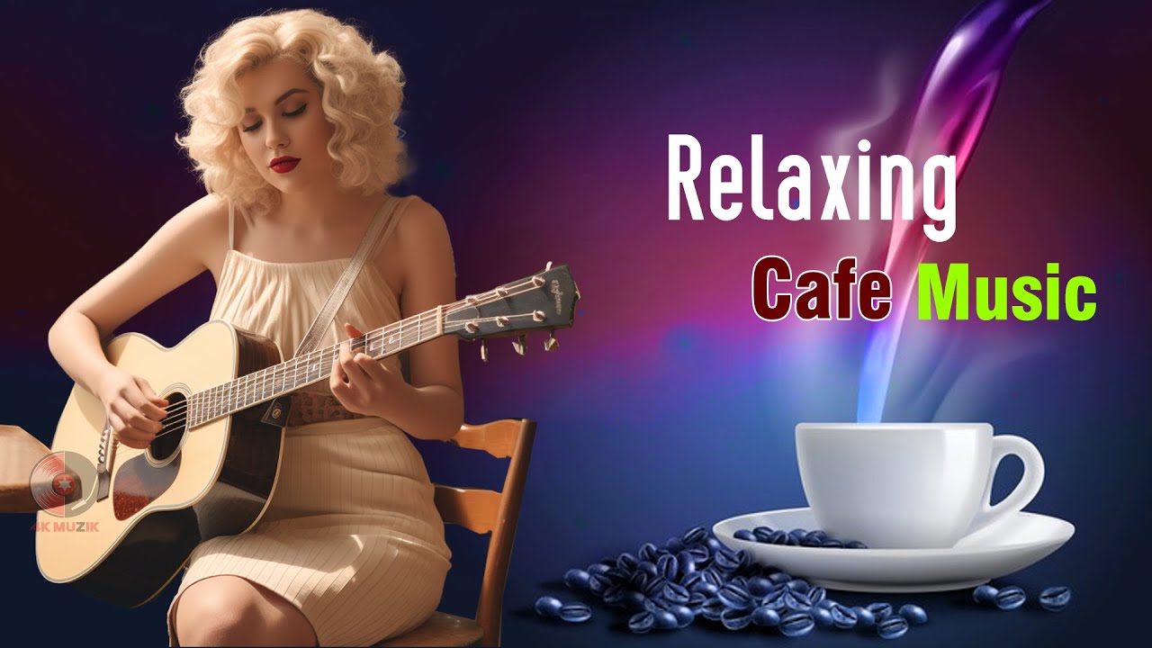 Relaxing Coffee Music - Best Beautiful Relaxing Spanish Guitar Music ...