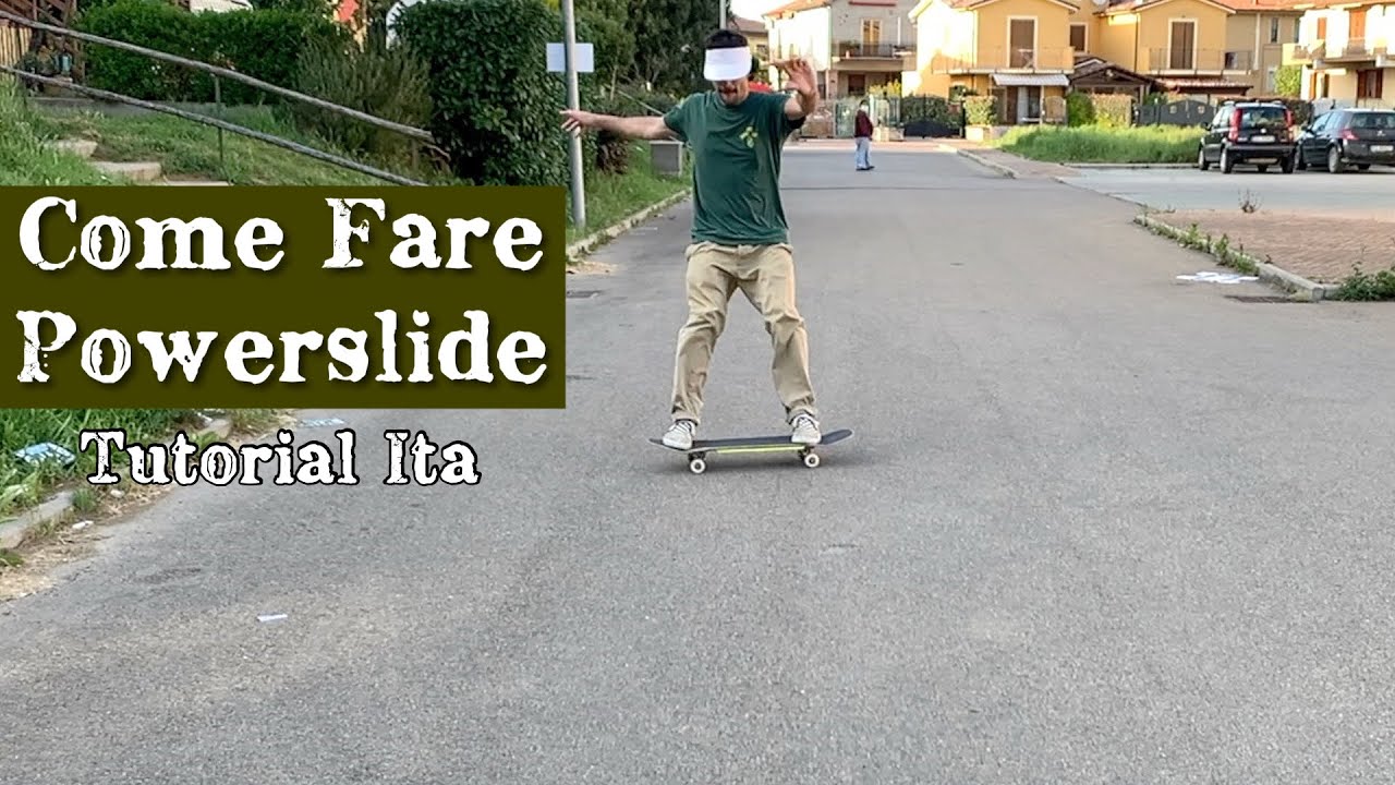 POWERSLIDE TUTORIAL ITA #powerslide - YouTube