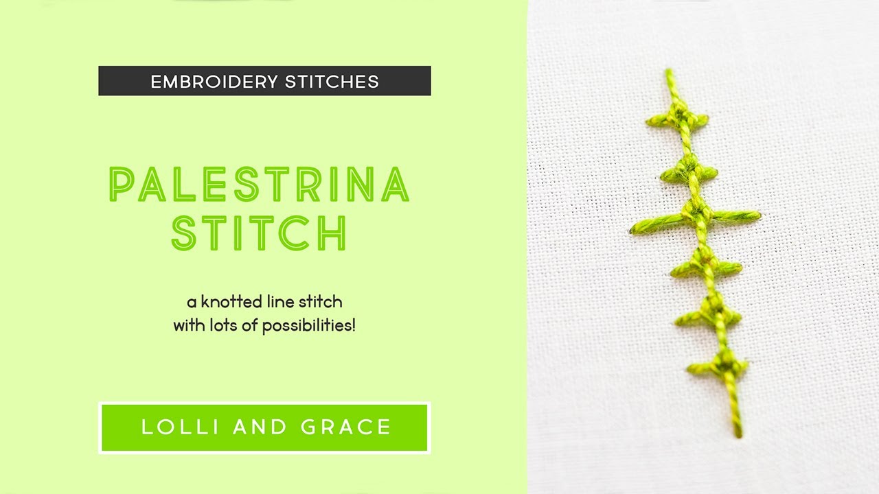 Palestrina Stitch - How To Create This Hand Embroidery Stitch - YouTube