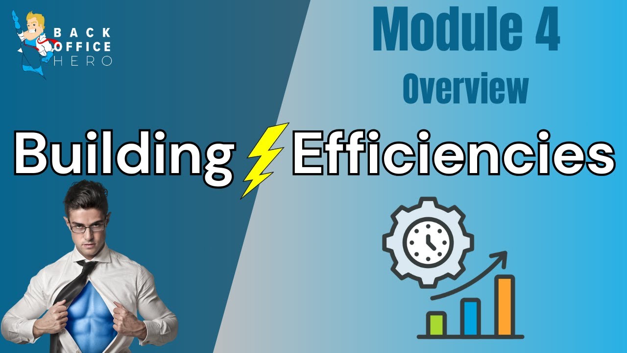 Module 4 Overview - Building Efficiencies - YouTube