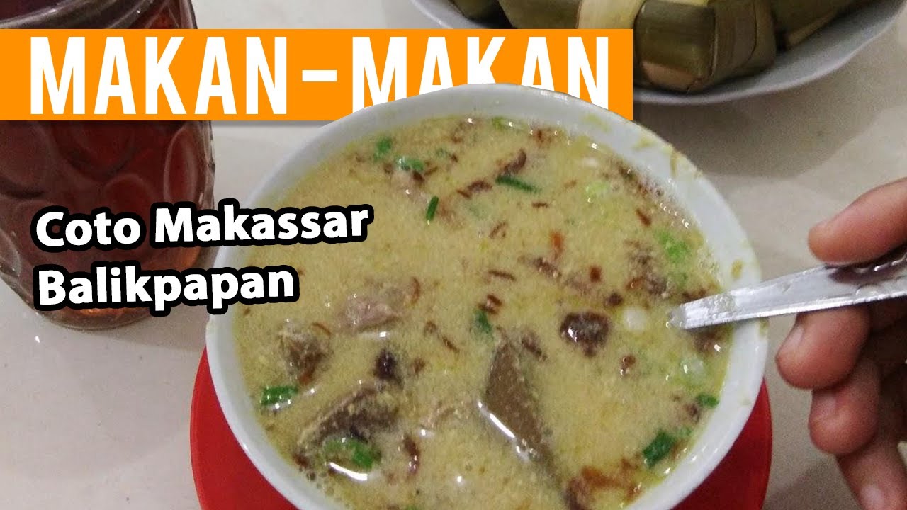Salah Satu Coto Makassar Paling Enak Di Balikpapan | Depot Selamat - YouTube