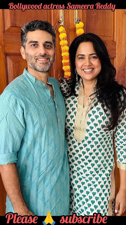 Bollywood actress Sameera Reddy and with her husband, best photos #youtubeshorts #bollywood # ...