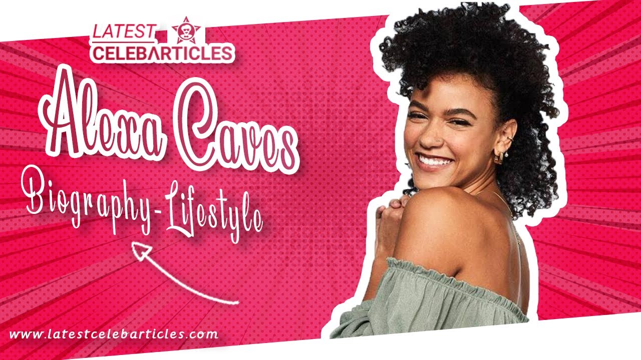 Bachelor in Paradise: Alexa Caves Lifestyle, Biography, Family, Age ...