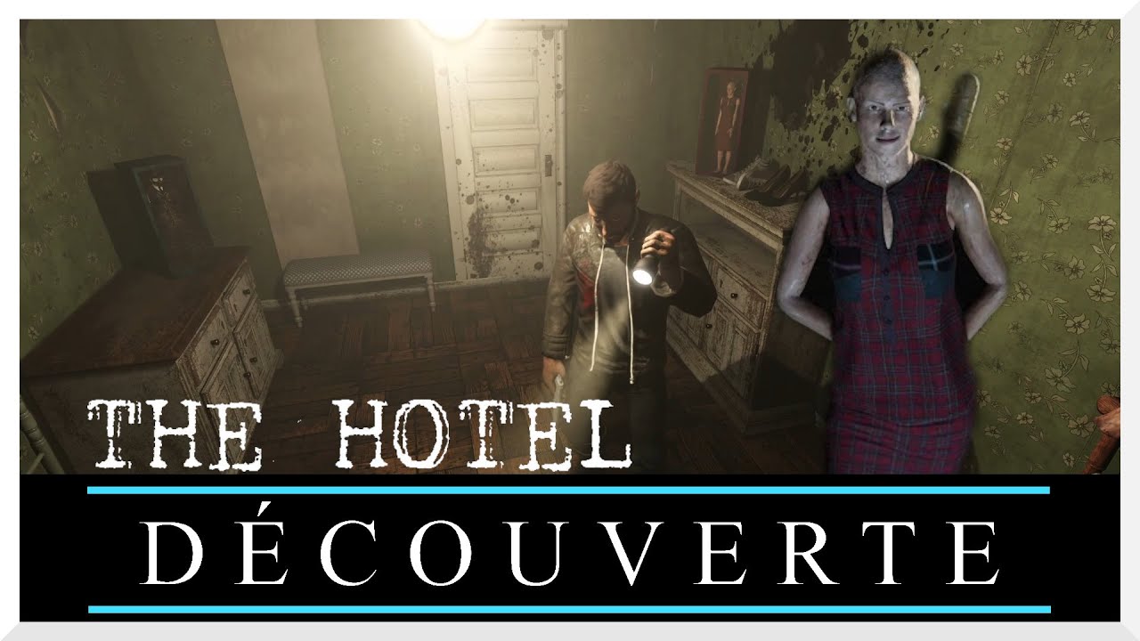 Un RETOUR aux sources du Survival Horror ! | Découverte de The Hotel ...