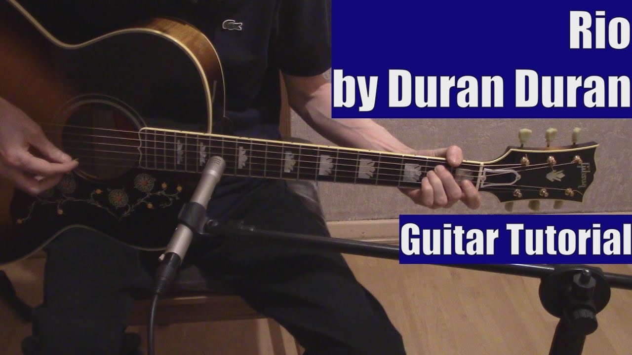 Rio by Duran Duran (Guitar Tutorial with the Isolated Vocal Track by ...