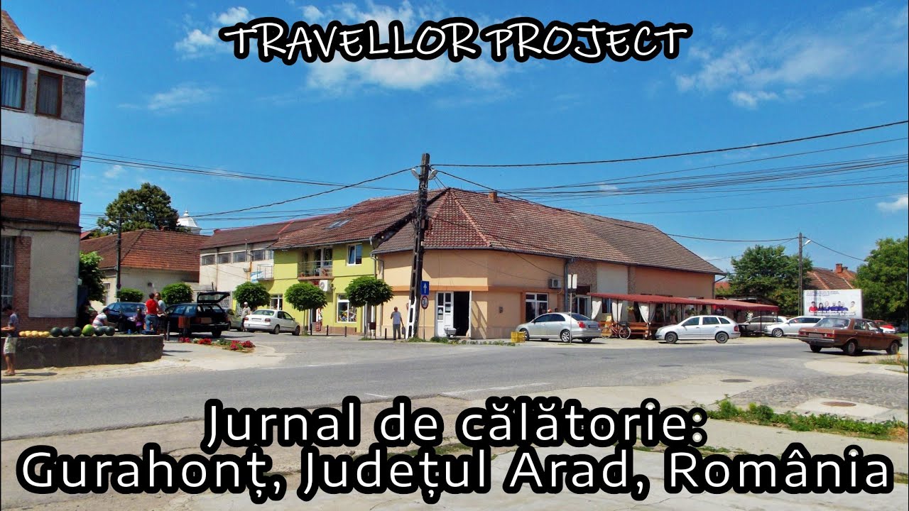 Jurnal de călătorie: Gurahonț, Județul Arad, România - YouTube
