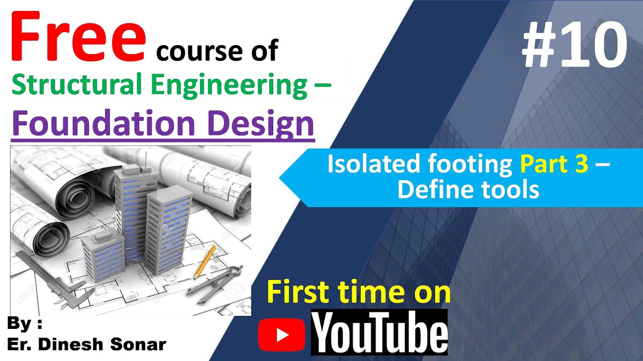 05(3) Isolated footing part 3- Drawing & Define tools II Structural ...