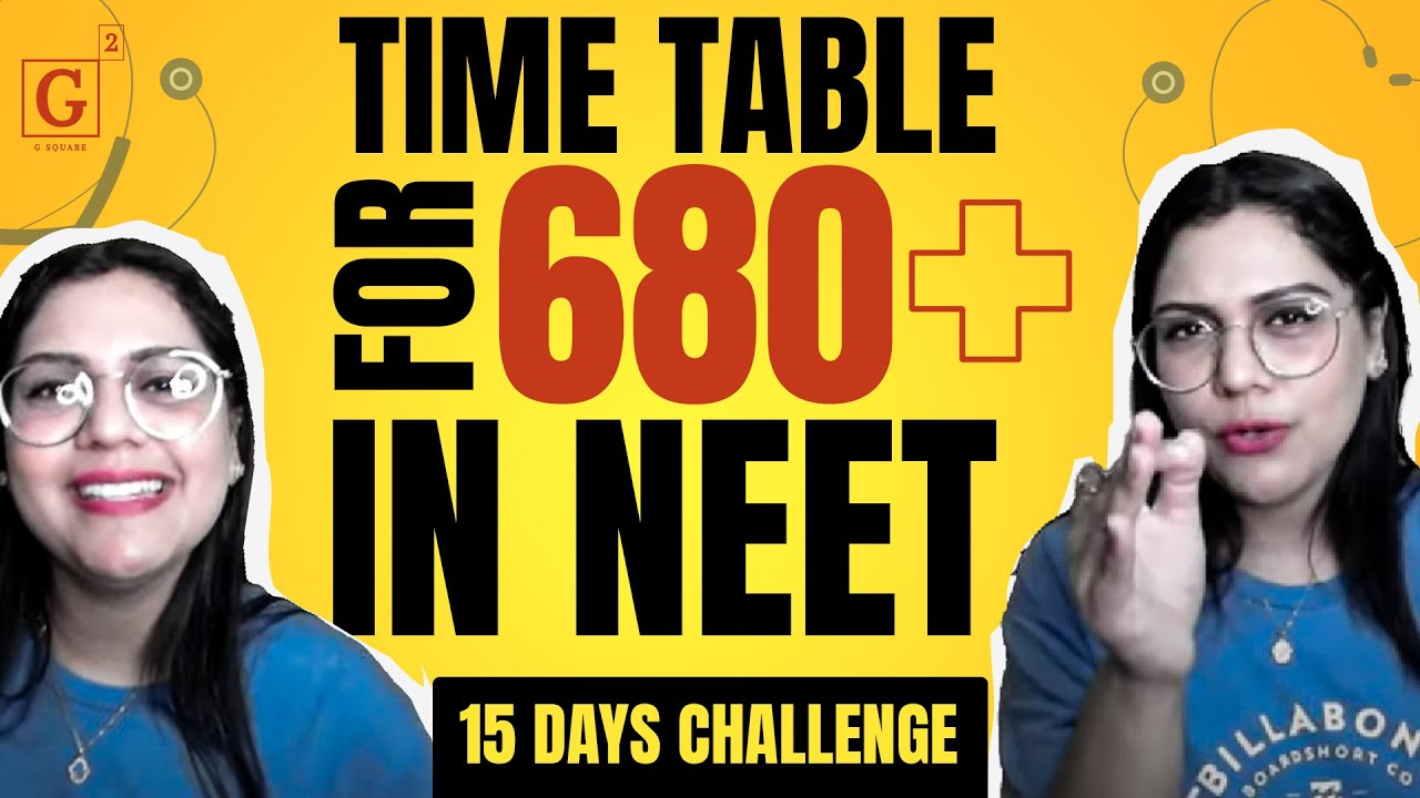 Time-Table for 680+ in NEET | 15 Days Challenge 🔥 - YouTube