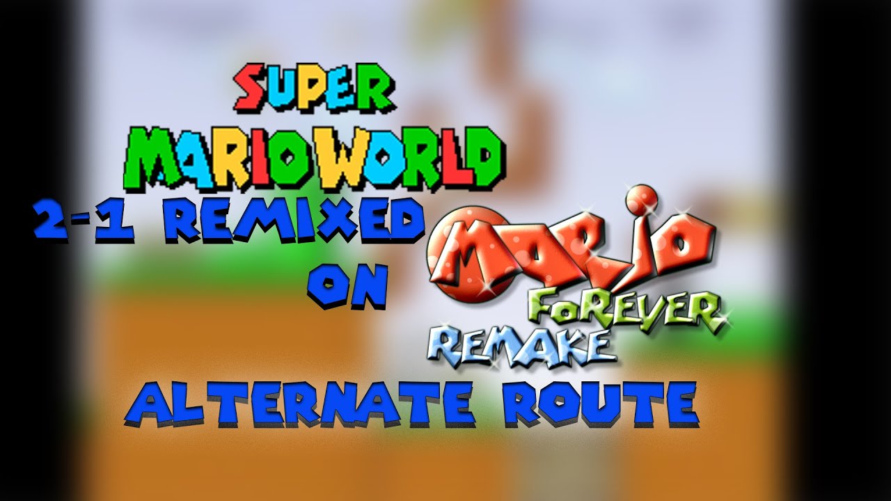SMW 2-1 Remix In Mario Forever Remake/Mario Worker Remake: Alternate ...