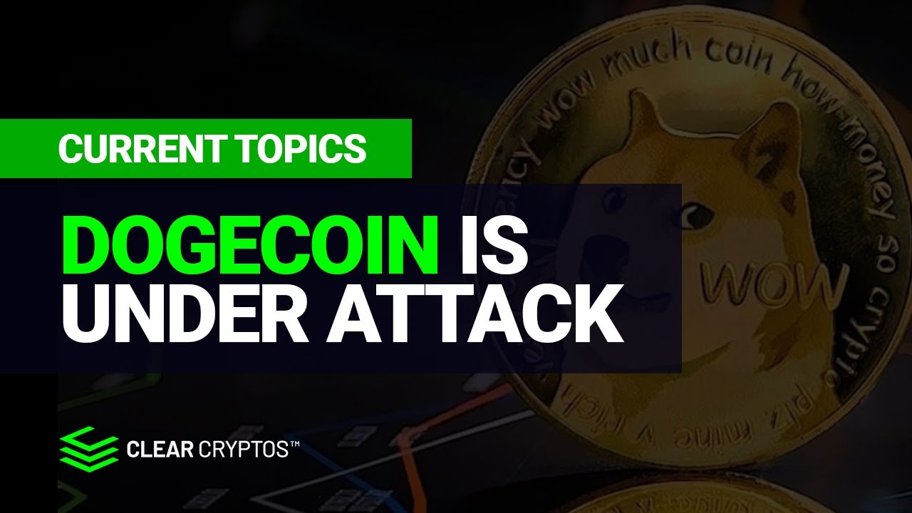 DOGECOIN IS UNDER ATTACK: Here's What You Need to Know - YouTube
