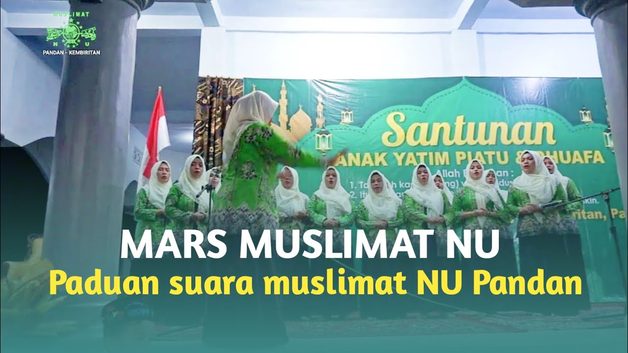 Mars Muslimat NU - Paduan Suara Muslimat NU Pandan - YouTube