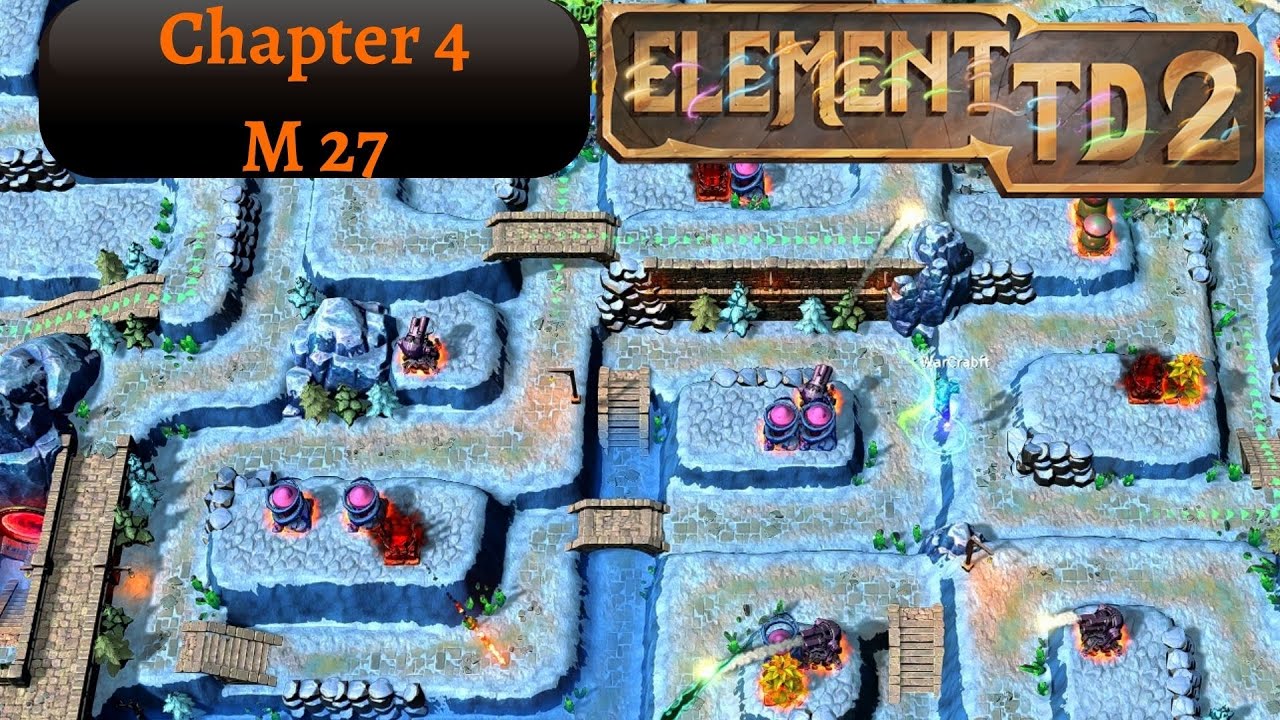 Element TD 2: Campaign Chapter 4 M27 3 Stars Gameplay Walkthrough (No ...