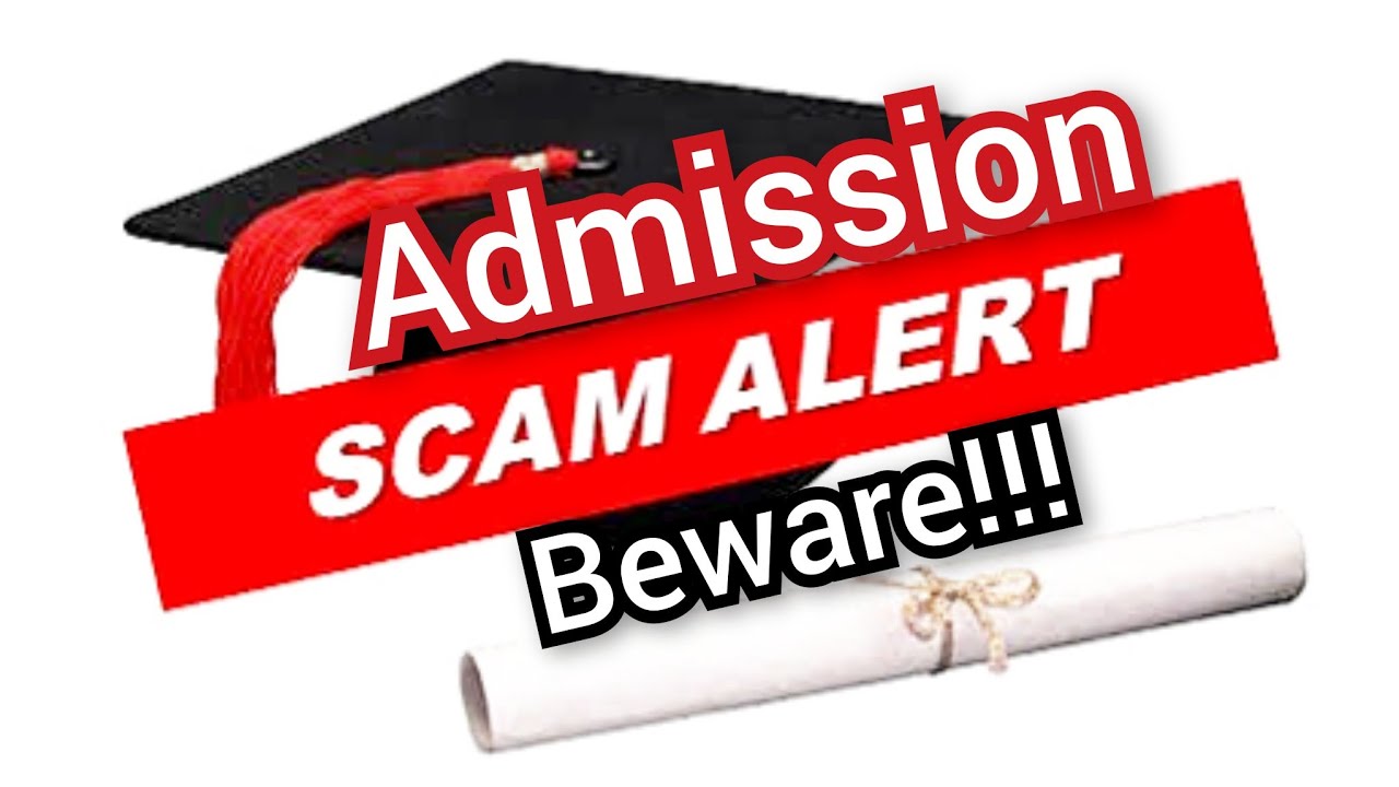 Admission Scam Alert...Beware!!! - YouTube