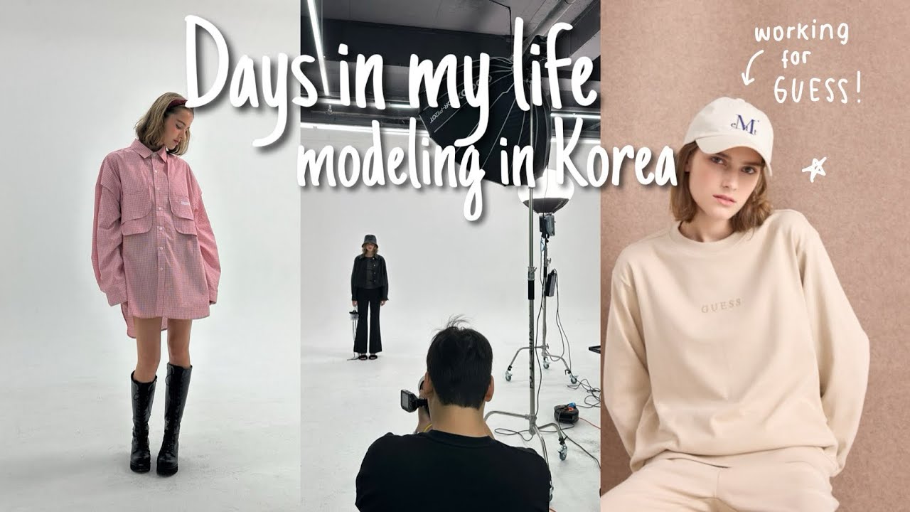 Modeling for GUESS! Days in my life as a model in Korea | Modeling ...