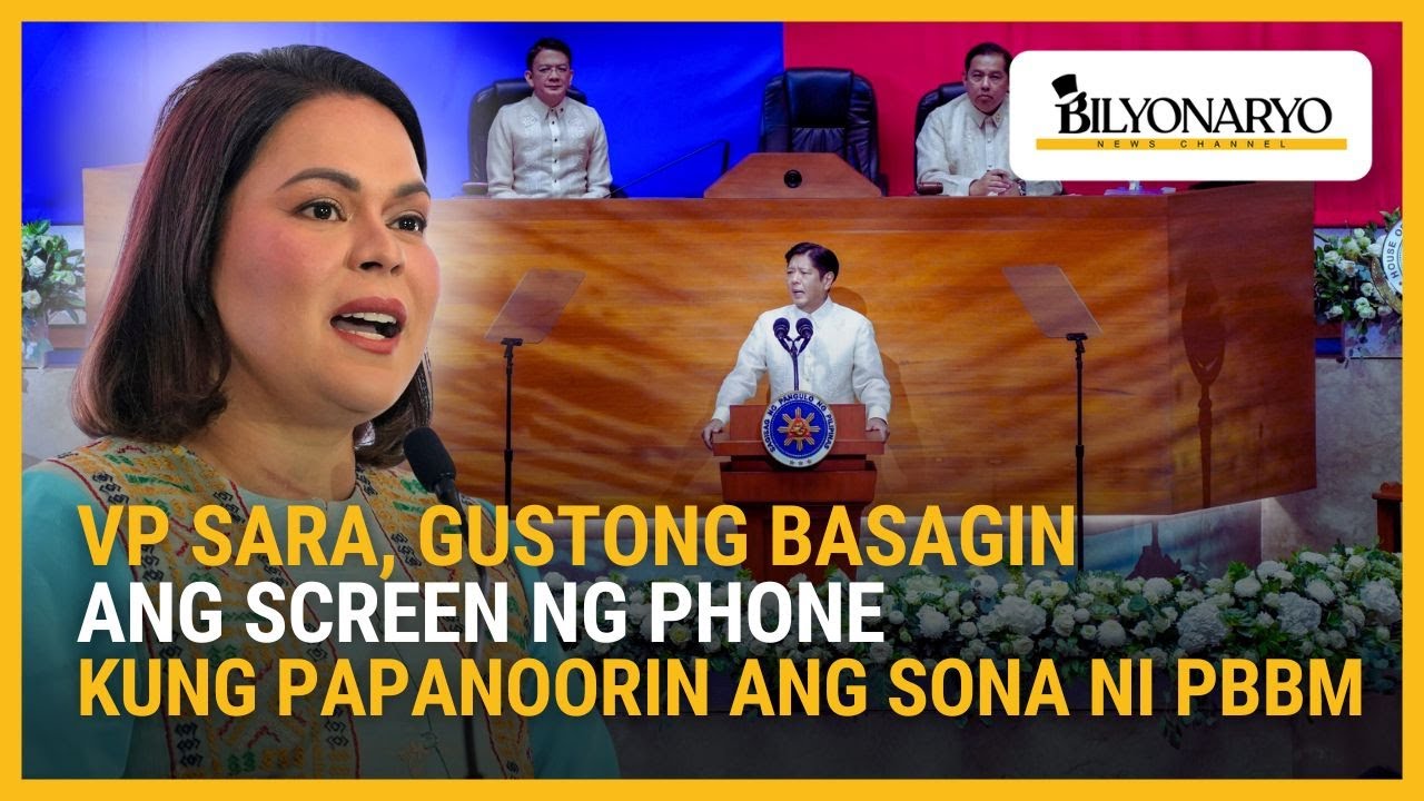VP Sara, gustong basagin ang screen ng phone kung papanoorin ang SONA ...