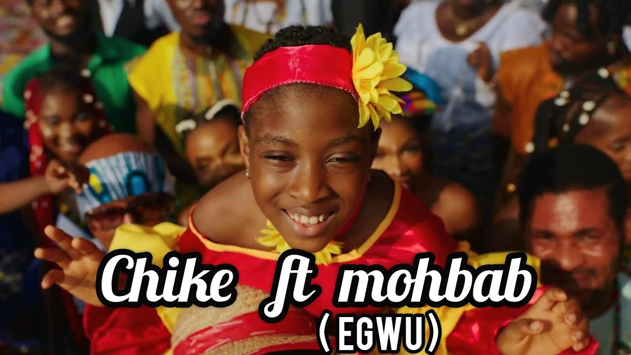 chike ft mohbad - egwu (music video) - YouTube