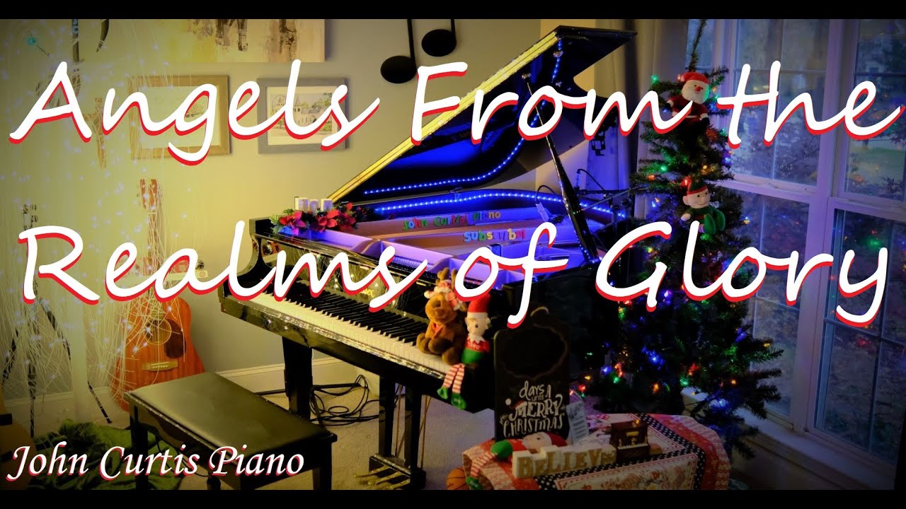 Angels From the Realms of Glory - Christmas piano instrumental with ...