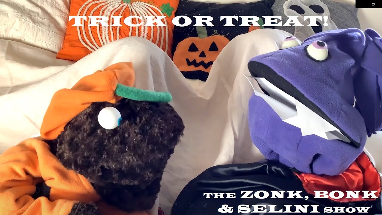 The Zonk, Bonk & Selini Show - Trick or Treat! - YouTube