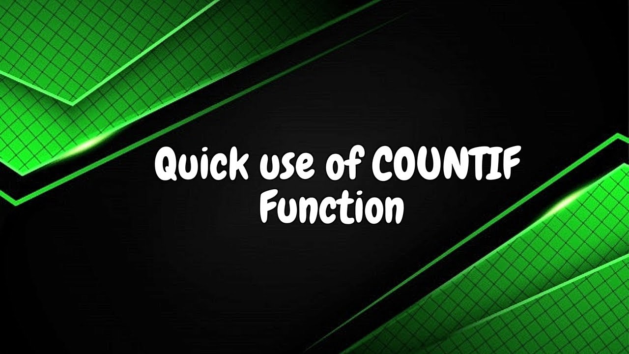 Quick Use Of COUNTIF Function YouTube quick-use-of-countif-function-youtube
