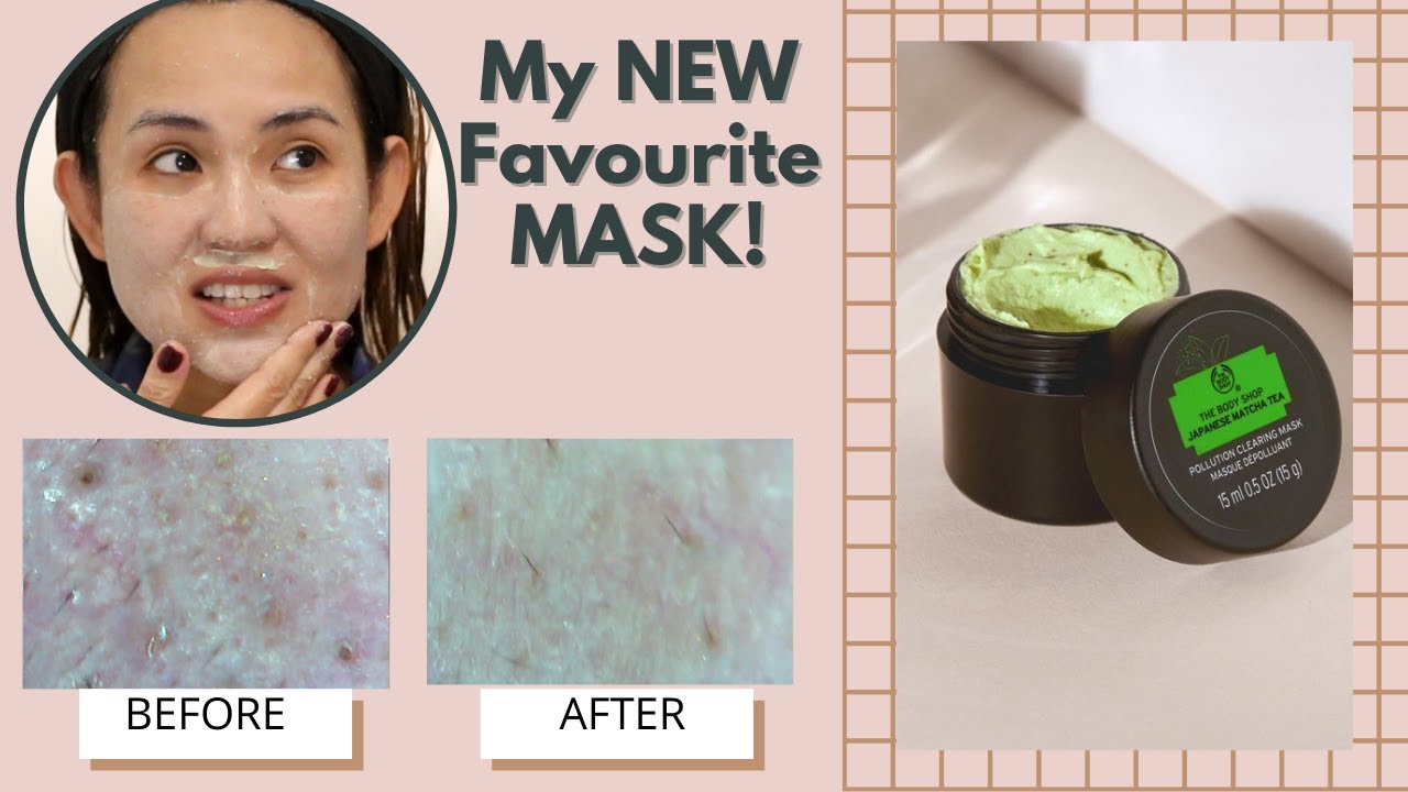 New favourite Face Mask 2021| BODY SHOP MATCHA GREEN TEA POLLUTION ...
